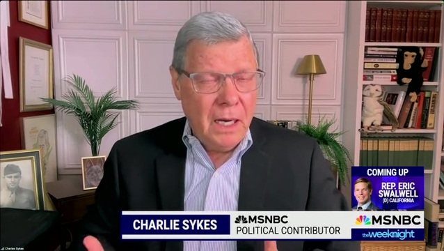 Charlie Sykes: No One Has Any Idea What Trump’s Going to Do, ‘Including ...